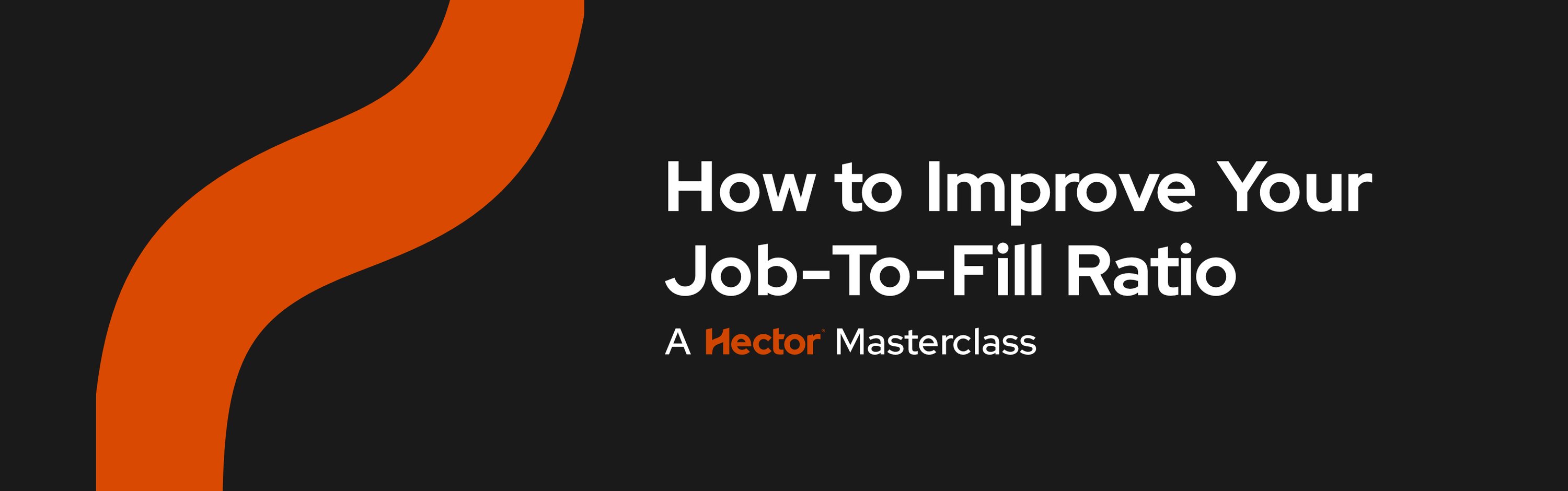 Improve Your Job-To-Fill Ratio